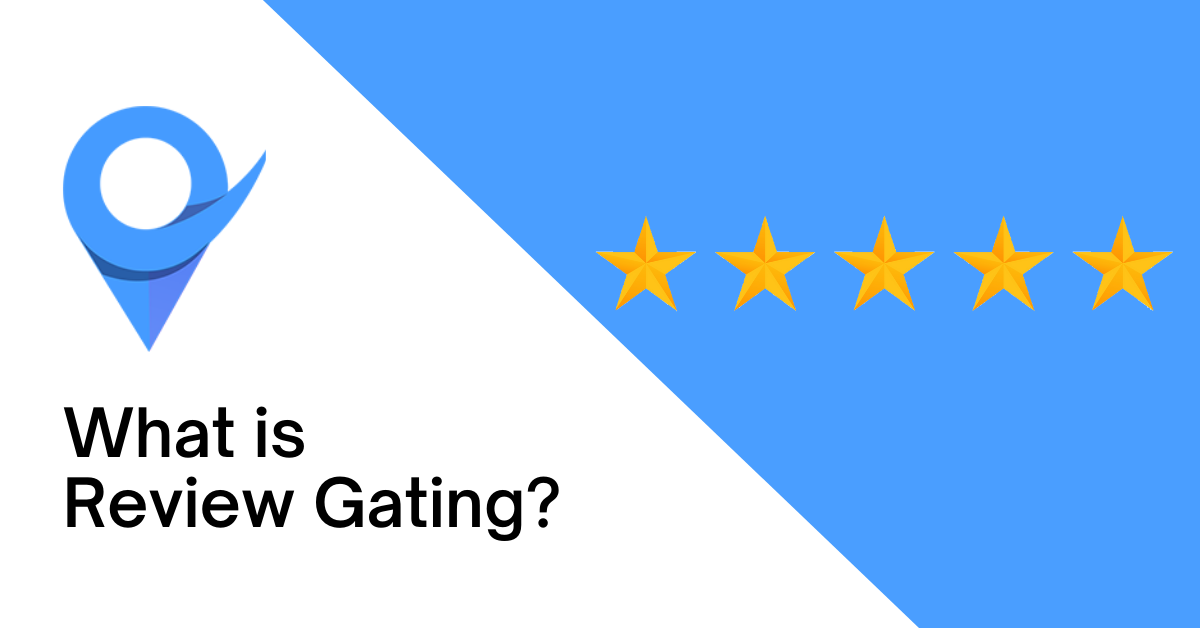 What Is Review Gating And Why Is It Dangerous 